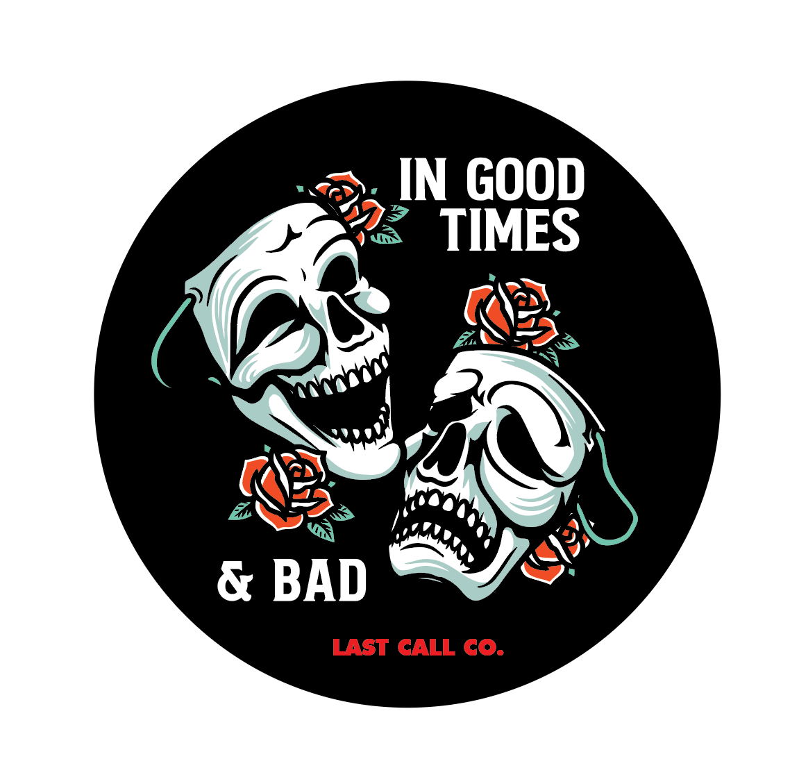 Good & Bad Sticker – Last Call Co.