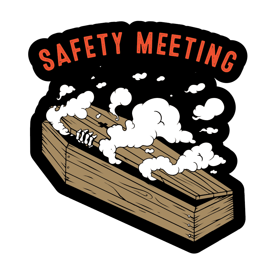 Safety Meeting Sticker – Last Call Co.