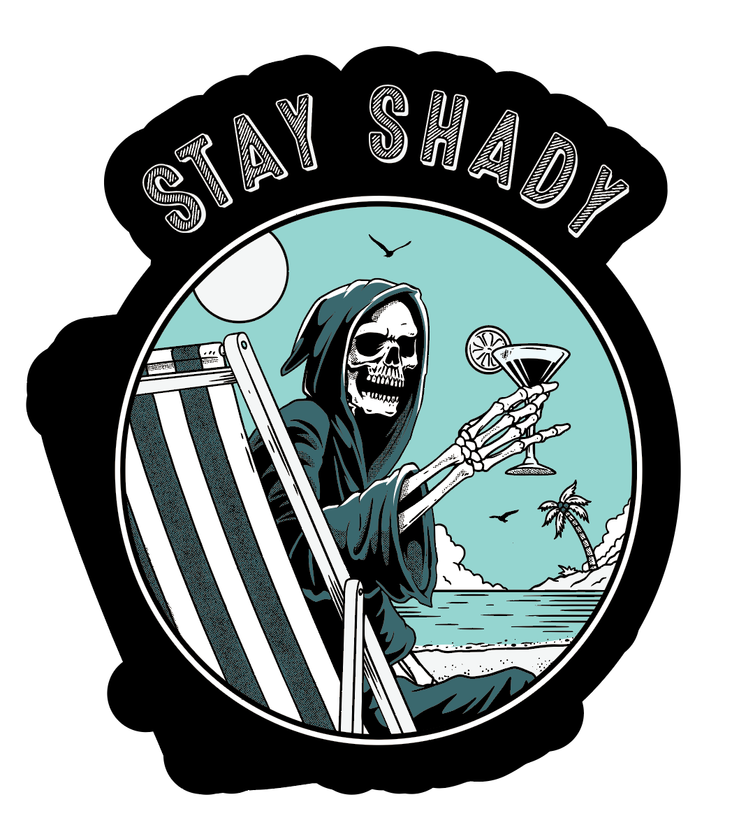 Stay Shady Sticker – Last Call Co.